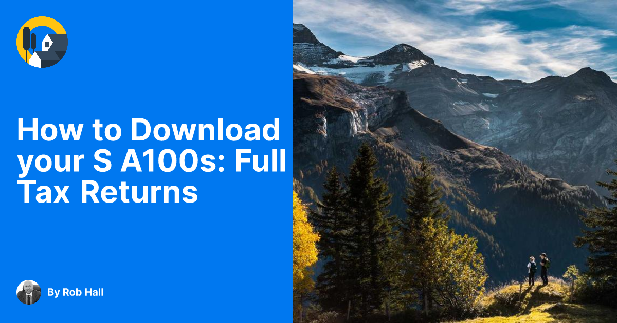 How to Download your SA100s: Full Tax Returns